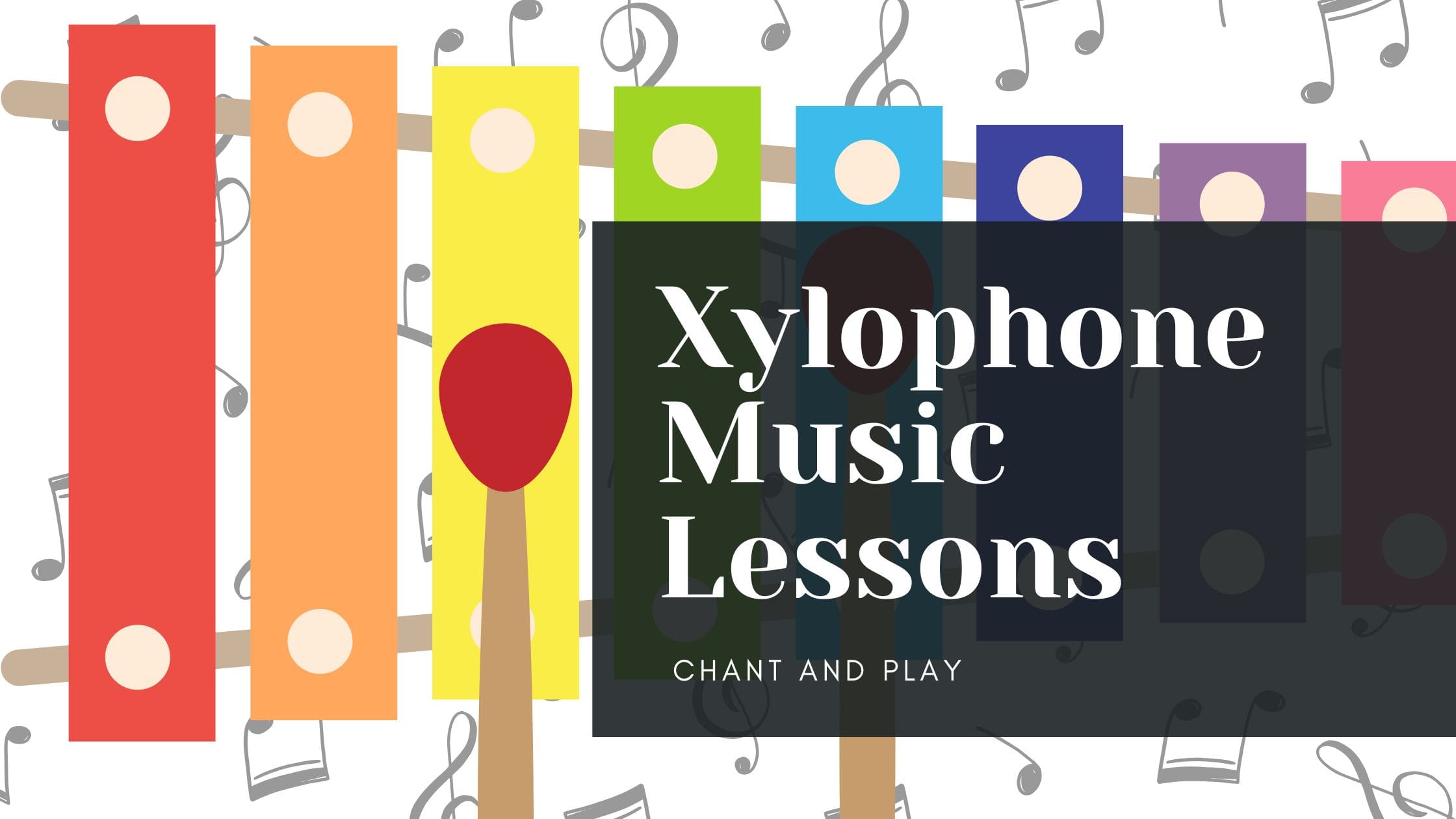 Xylophone Music Lessons - Chant And Play
